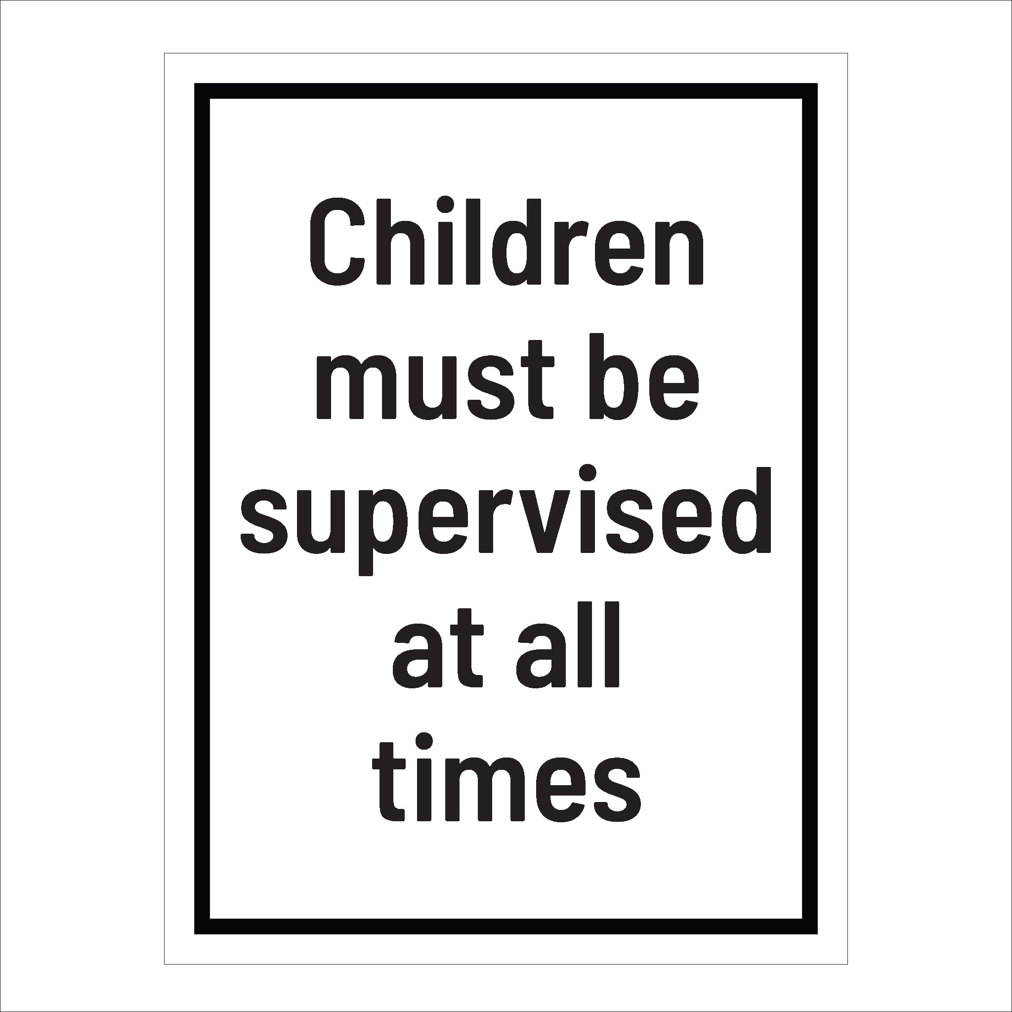 Children Must Be Supervised Sign | High Visibility & Durable Safety No ...